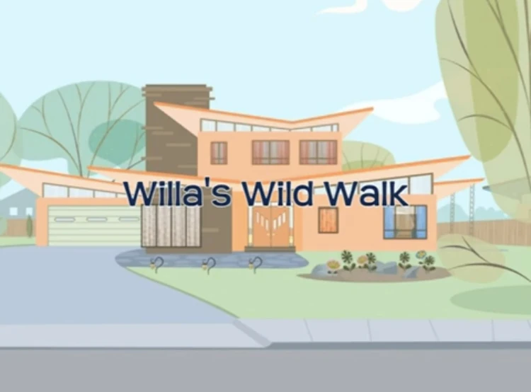 Willa's Wild Walk | Willa's Wild Life Wiki | Fandom