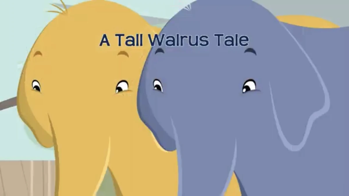 A Tall Walrus Tale | Willa's Wild Life Wiki | Fandom