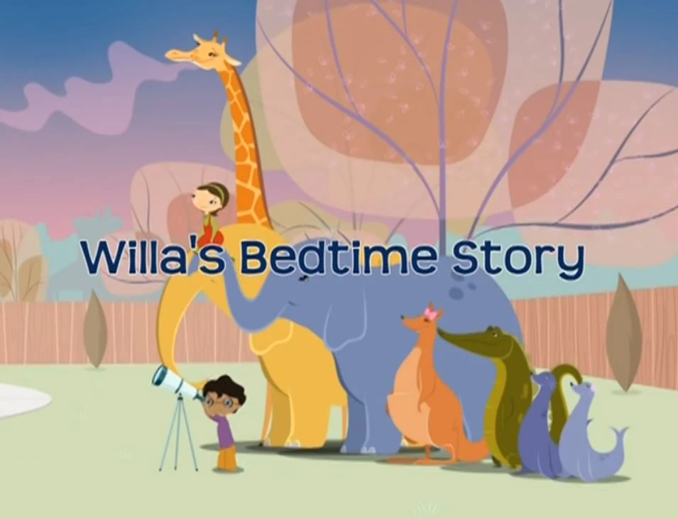 Willa's Bedtime Story | Willa's Wild Life Wiki | Fandom
