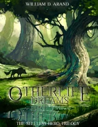 Otherlife Dreams | Williamdarand Wiki | Fandom