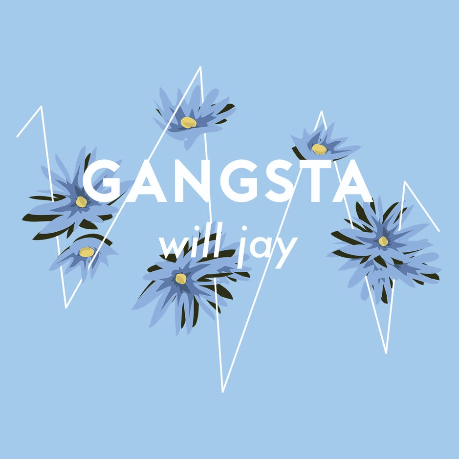 Gangsta | Will Jay Wiki | Fandom