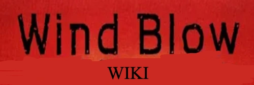 Wind Blow Wiki | Fandom