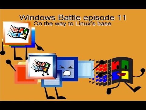 Episode 11: On the way to Linux's base | Windows Battle Wiki | Fandom