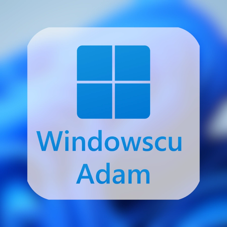 Windowscu Adam | Windowscu Adam Wiki | Fandom