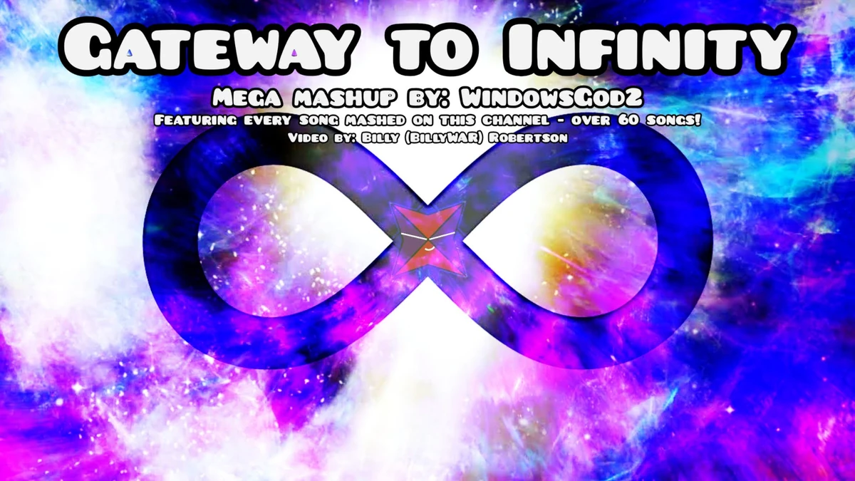 Gateway To Infinity | WindowsGod2 Wiki | Fandom