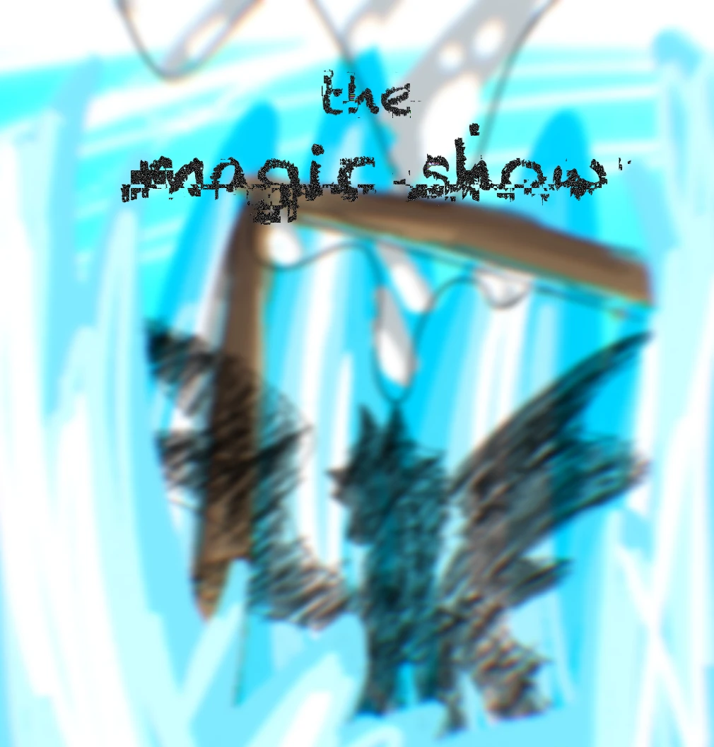 The Magic Show! | Wings of Fire Fanon Wiki | Fandom