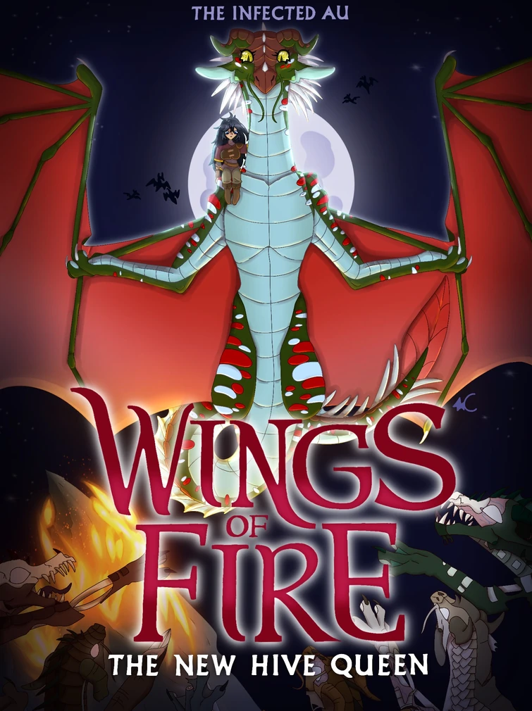 The Infected AU: The New Hive Queen | Wings of Fire Fanon Wiki | Fandom