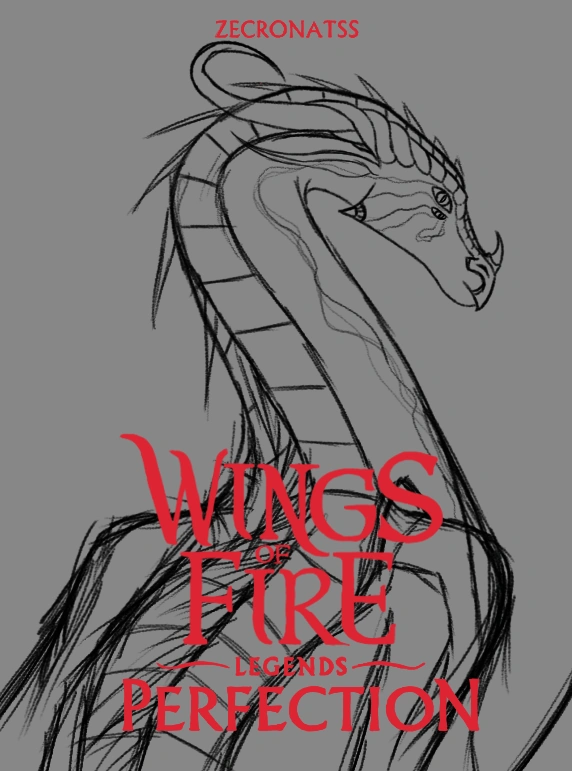 Legends: Perfection | Wings of Fire Fanon Wiki | Fandom