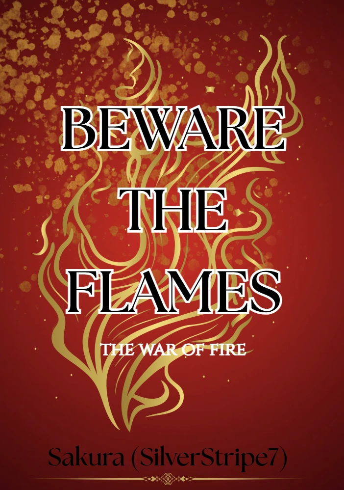 beware the flames, for they can burn | Wings of Fire Fanon Wiki | Fandom