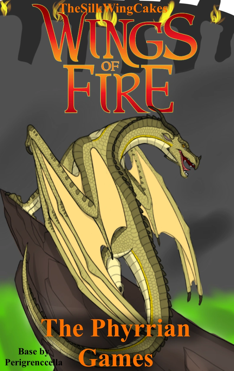The Pyrrhian Games | Wings of Fire Fanon Wiki | Fandom