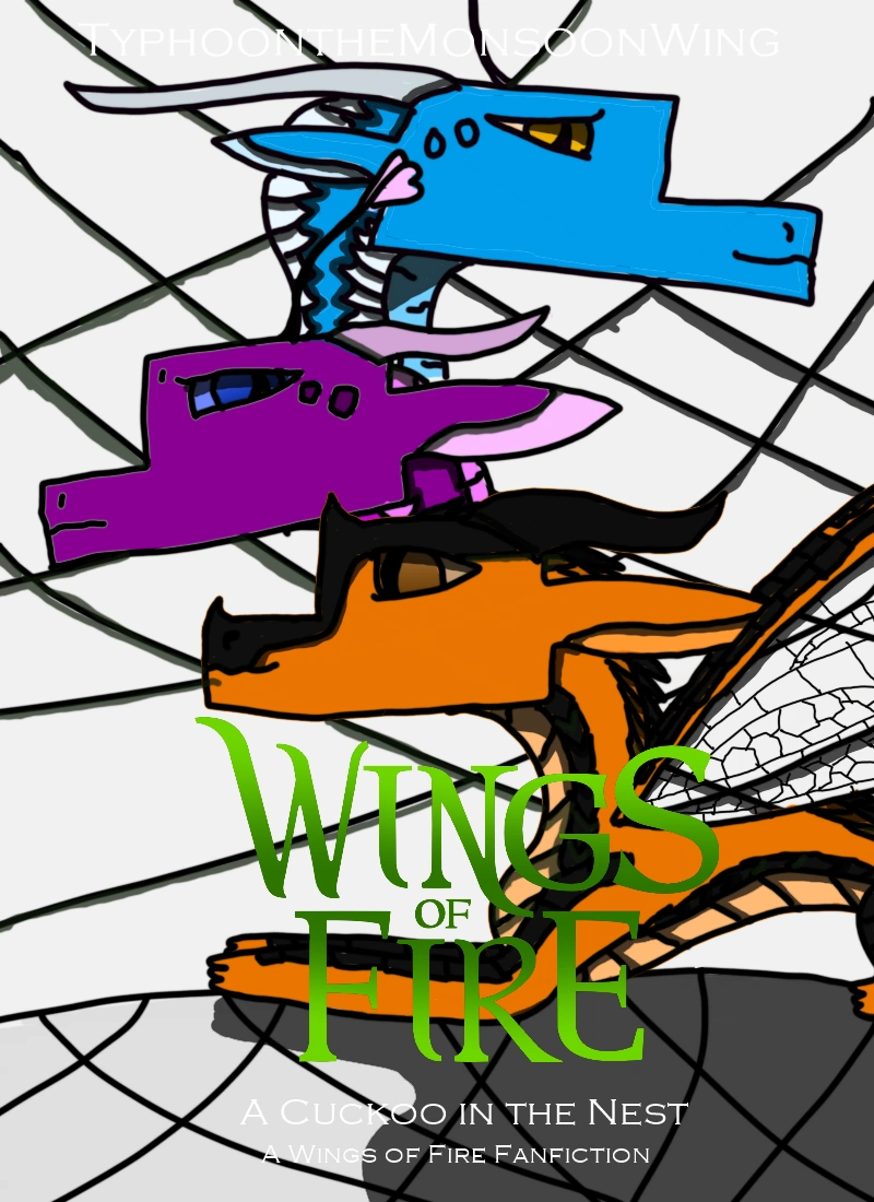 A Cuckoo in the Nest | Wings of Fire Fanon Wiki | Fandom