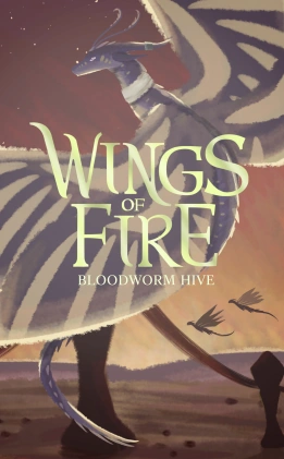 Bloodworm Hive | Wings of Fire Fanon Wiki | Fandom