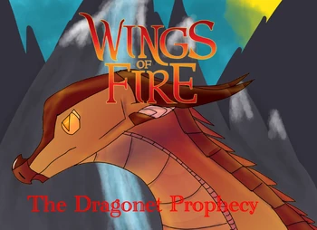 The Dragonet Prophecy rewritten (Senseless Edition) | Wings of Fire ...
