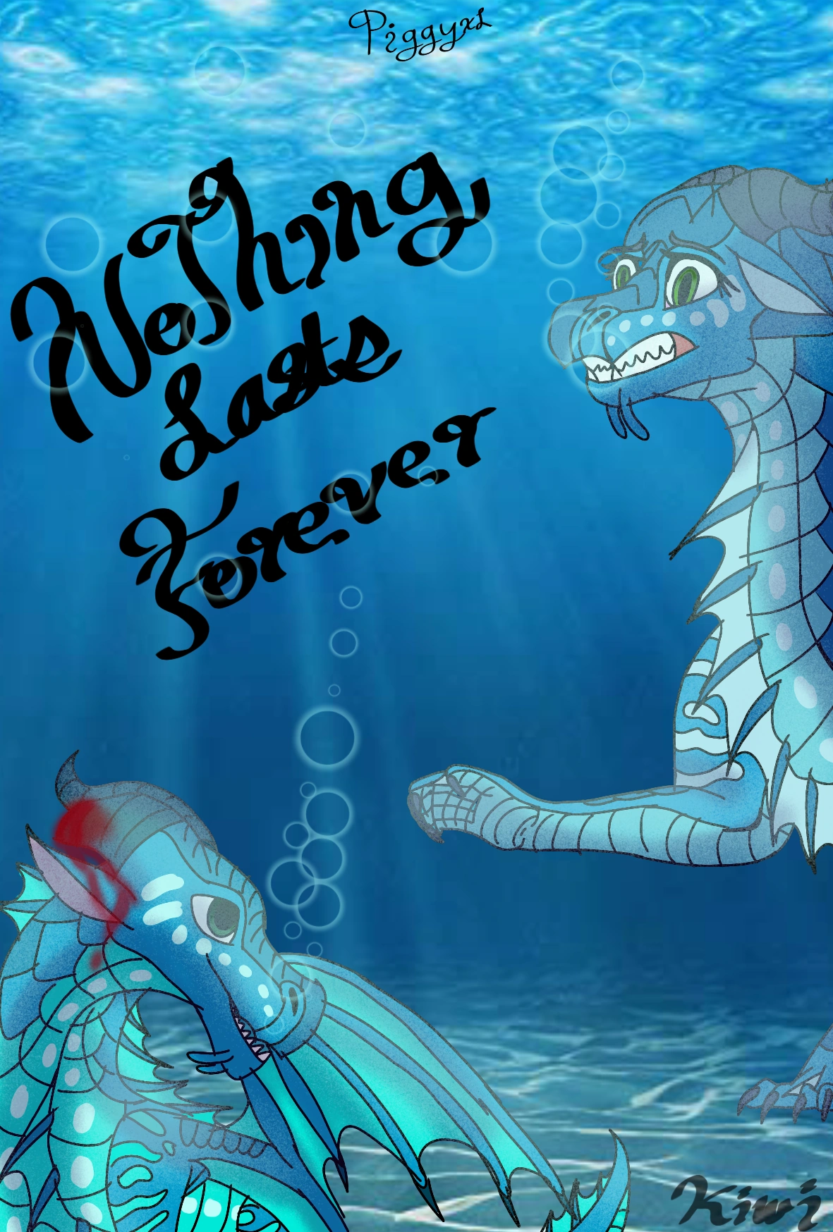 Nothing Lasts Forever | Wings of Fire Fanon Wiki | Fandom