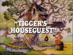 Tigger's Houseguest | Winniepedia | Fandom