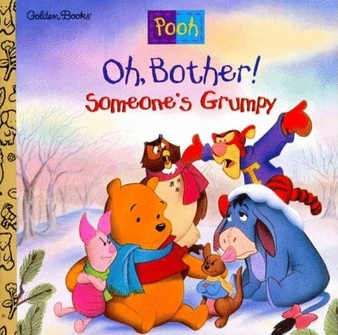 Oh, Bother! Somebody's Grumpy | Winniepedia | Fandom