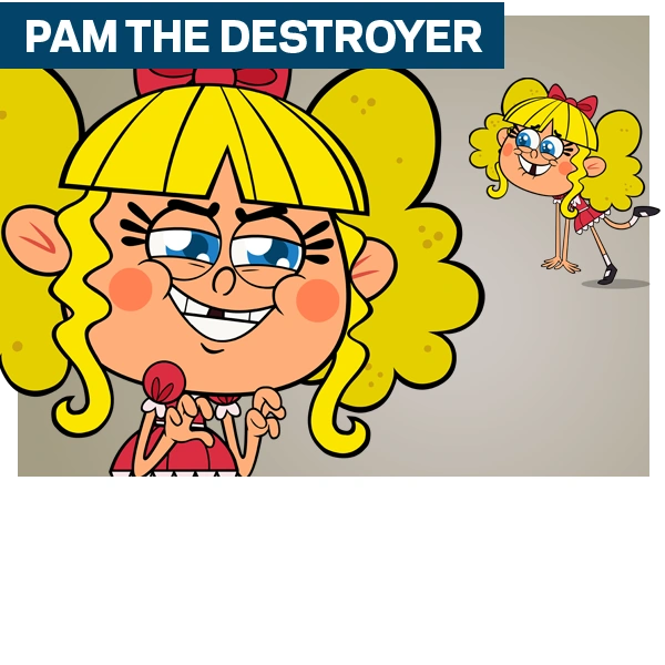 Pam The Destroyer (character) | Winston Steinburger and Sir Dudley Ding ...
