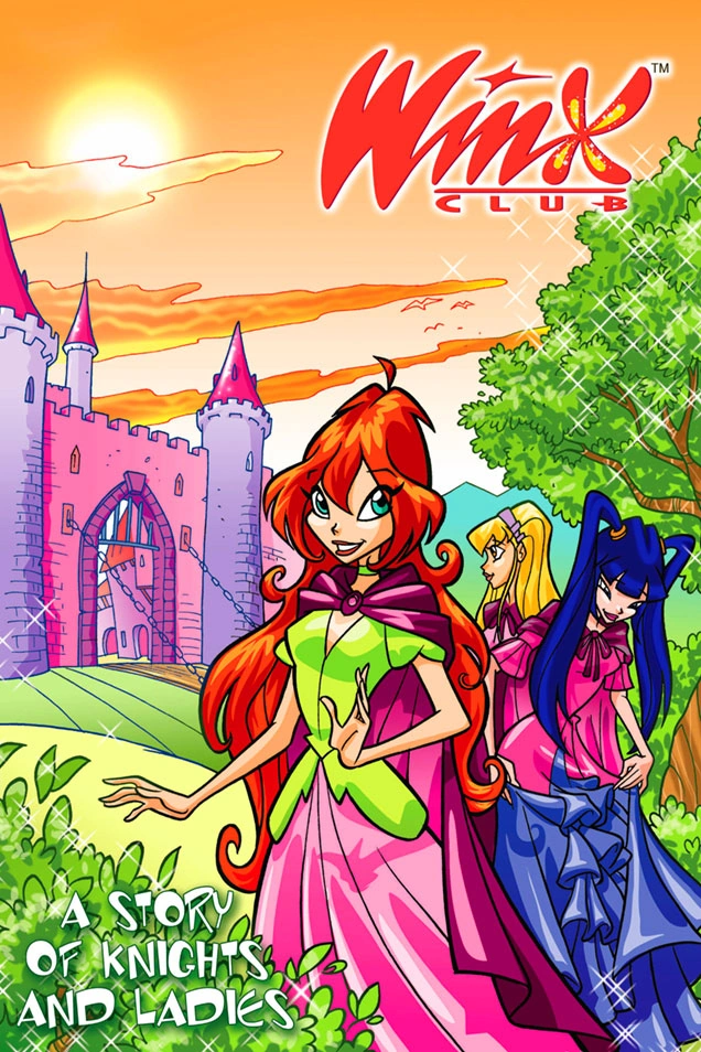 Issue 34: A Story of Knights and Ladies | Winx Club Wiki | Fandom