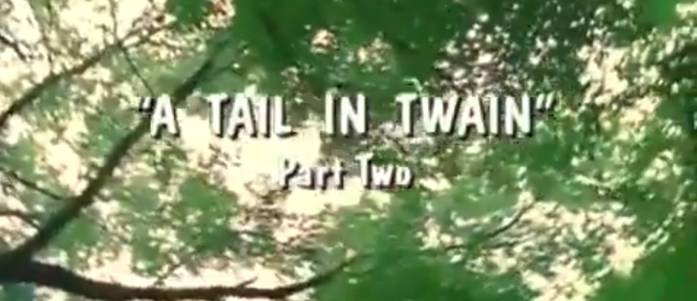 A Tail in Twain, Part 2 | Wishbone Wiki | Fandom