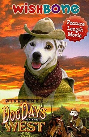Wishbone's Dog Days of the West | Wishbone Wiki | Fandom