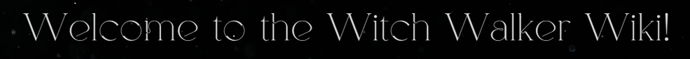 Witch Walker Wiki | Fandom