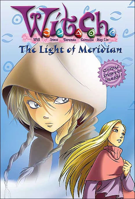 Book 07: The Light of Meridian | W.I.T.C.H. Wiki | Fandom