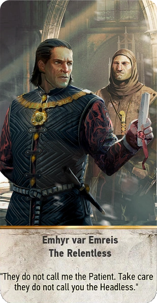 Emhyr var Emreis: The Relentless (gwent card) | Witcher Wiki | Fandom