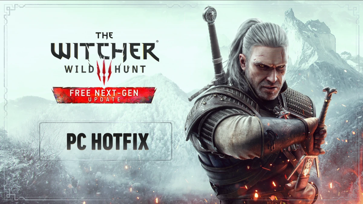 PC Hotfix (The Witcher 3) | Witcher Wiki | Fandom