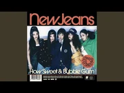 How Sweet | NewJeans Wiki | Fandom