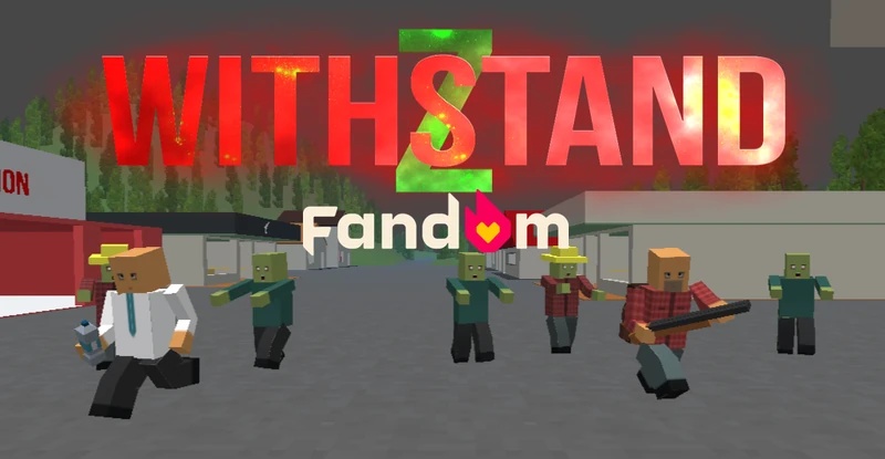 WithstandZ Wiki | Fandom
