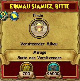 Hauptquest:Einmau Siamiez, bitte | Wizard101-Freak Wiki | Fandom