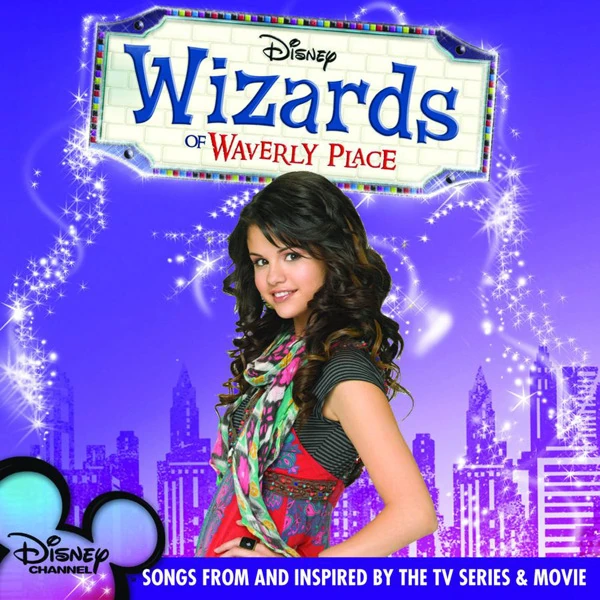 Wizards of Waverly Place (soundtrack) | Wizards of Waverly Place Wiki | Fandom