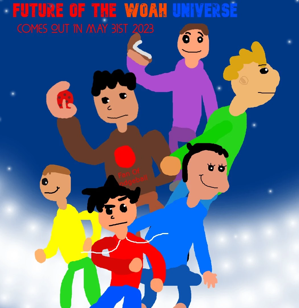 Future Of The Woah Universe | Woah Universe Remastered Wiki | Fandom