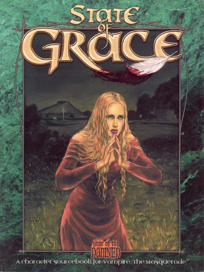 State Of Grace Мир Тьмы вики Fandom