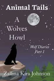 A Wolves Howl (Book) | Wolves of the Forest Wiki | Fandom