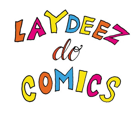 Laydeez Do Comics | Women In Comics Wiki | Fandom