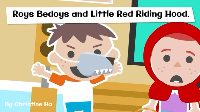 Roys Bedoys and the Little Red Riding Hood | Woohoo Storytime Wiki | Fandom