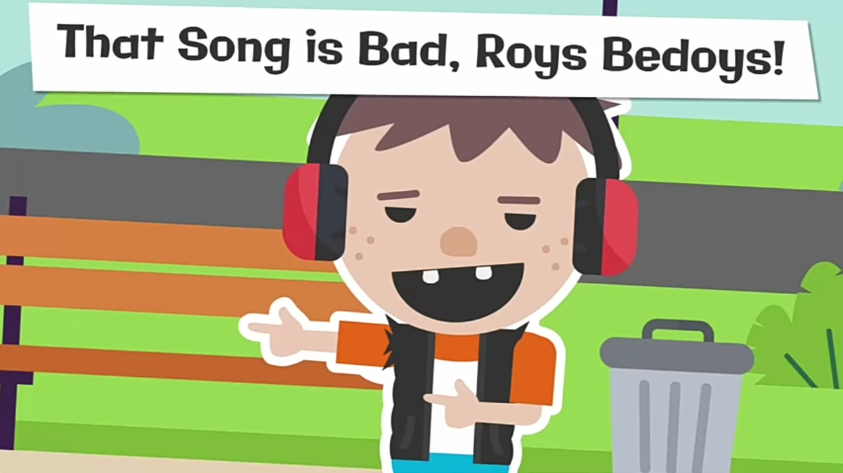That Song is Bad, Roys Bedoys! | Woohoo Storytime Wiki | Fandom