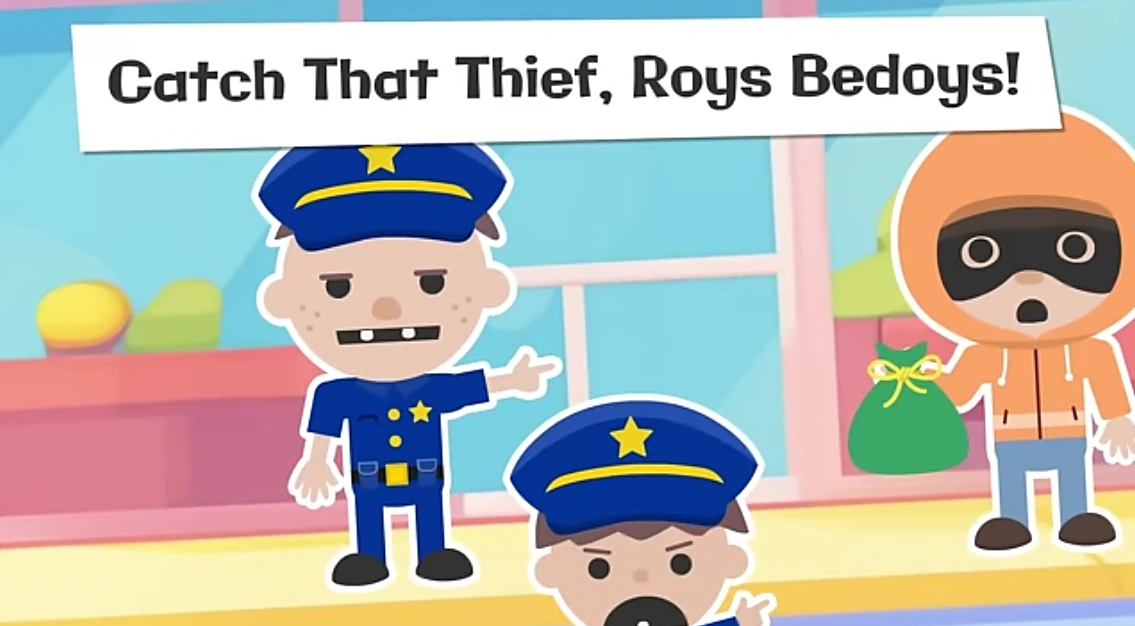 Catch That Thief, Roys Bedoys! | Woohoo Storytime Wiki | Fandom