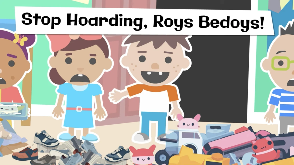 Stop Hoarding, Roys Bedoys! | Woohoo Storytime Wiki | Fandom