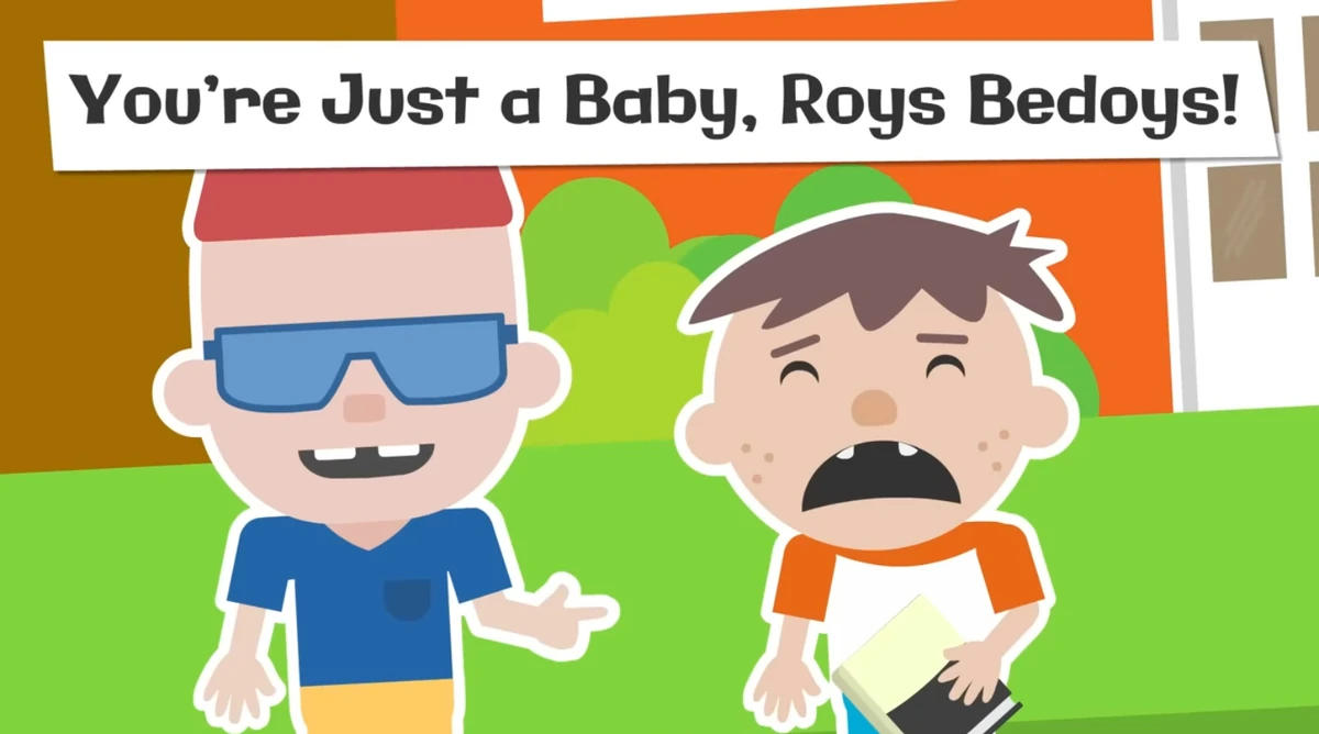 You’re Just A Baby, Roys Bedoys! | Woohoo Storytime Wiki | Fandom