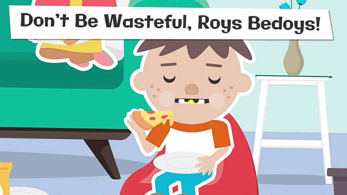 Don't Be Wasteful, Roys Bedoys! | Woohoo Storytime Wiki | Fandom