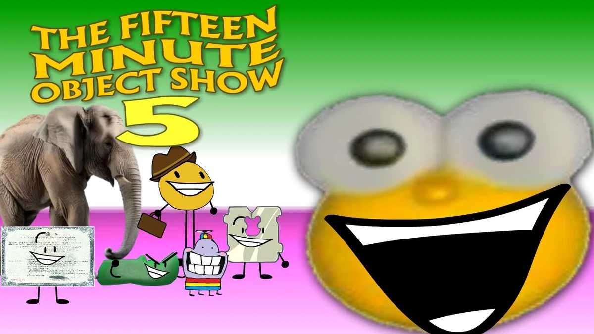 The Fifteen Minute Object Show 5 | Apple Gallery Wiki | Fandom