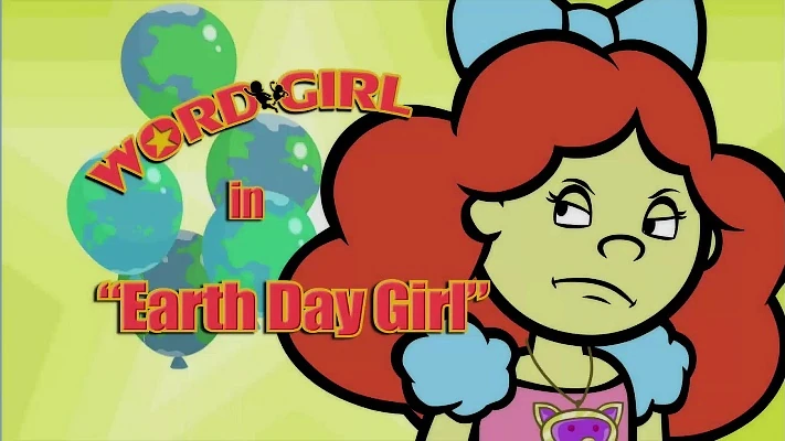 Earth Day Girl | WordGirl Wiki | Fandom