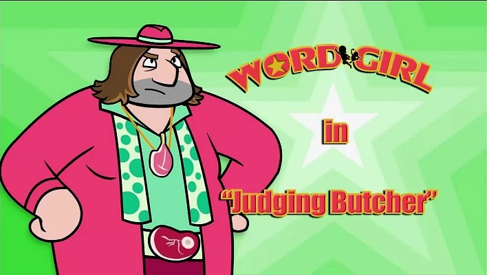Judging Butcher | WordGirl Wiki | Fandom