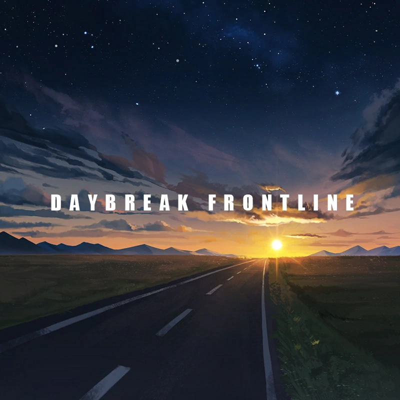 DAYBREAK FRONTLINE | World Dai Star Wiki | Fandom