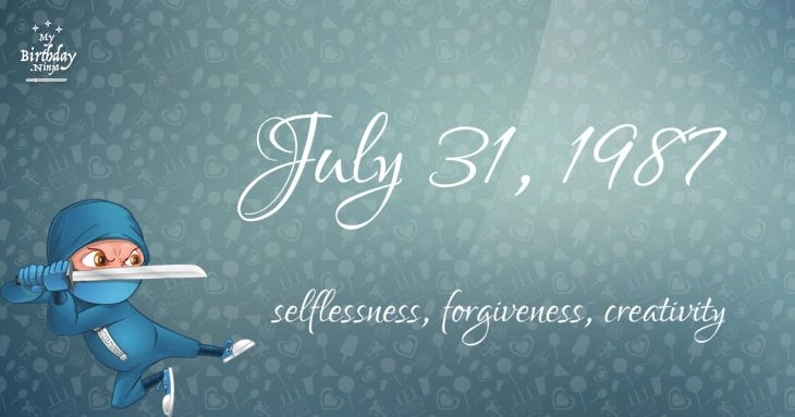 July 31, 1987 | World of Dates Wiki | Fandom