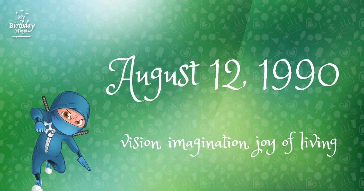 August 12, 1990 | World of Dates Wiki | Fandom
