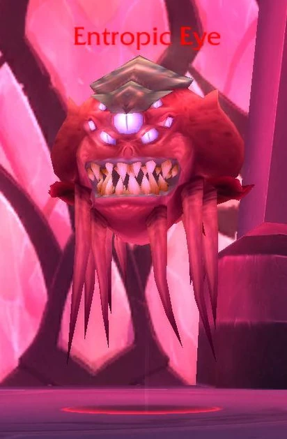 Entropic Eye - Wowpedia - Your wiki guide to the World of Warcraft