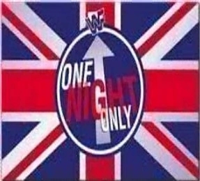 W.W.F. One Night Only | Wrestle20 Wiki | Fandom